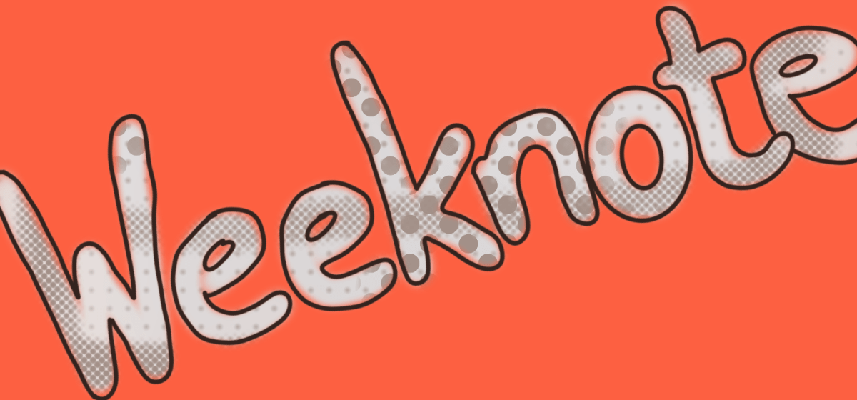 Weeknote 532 – promoted – mmitII